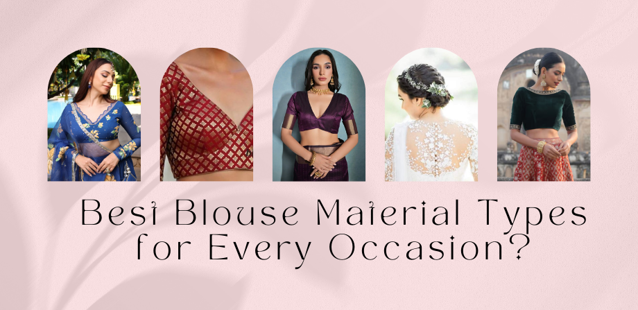 Best Blouse Material Types for Every Occasion – Aachho